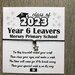 CLASS OF 2023 Year 6 Leaver End of Term Students Friends Gifts Nursery ...