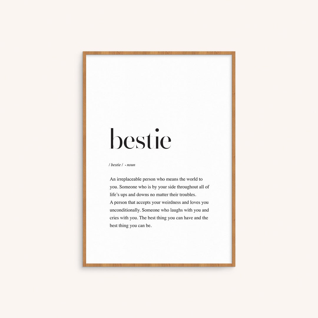 Bestie Definition Printable Wall Art, Best Friend Print Gift ...
