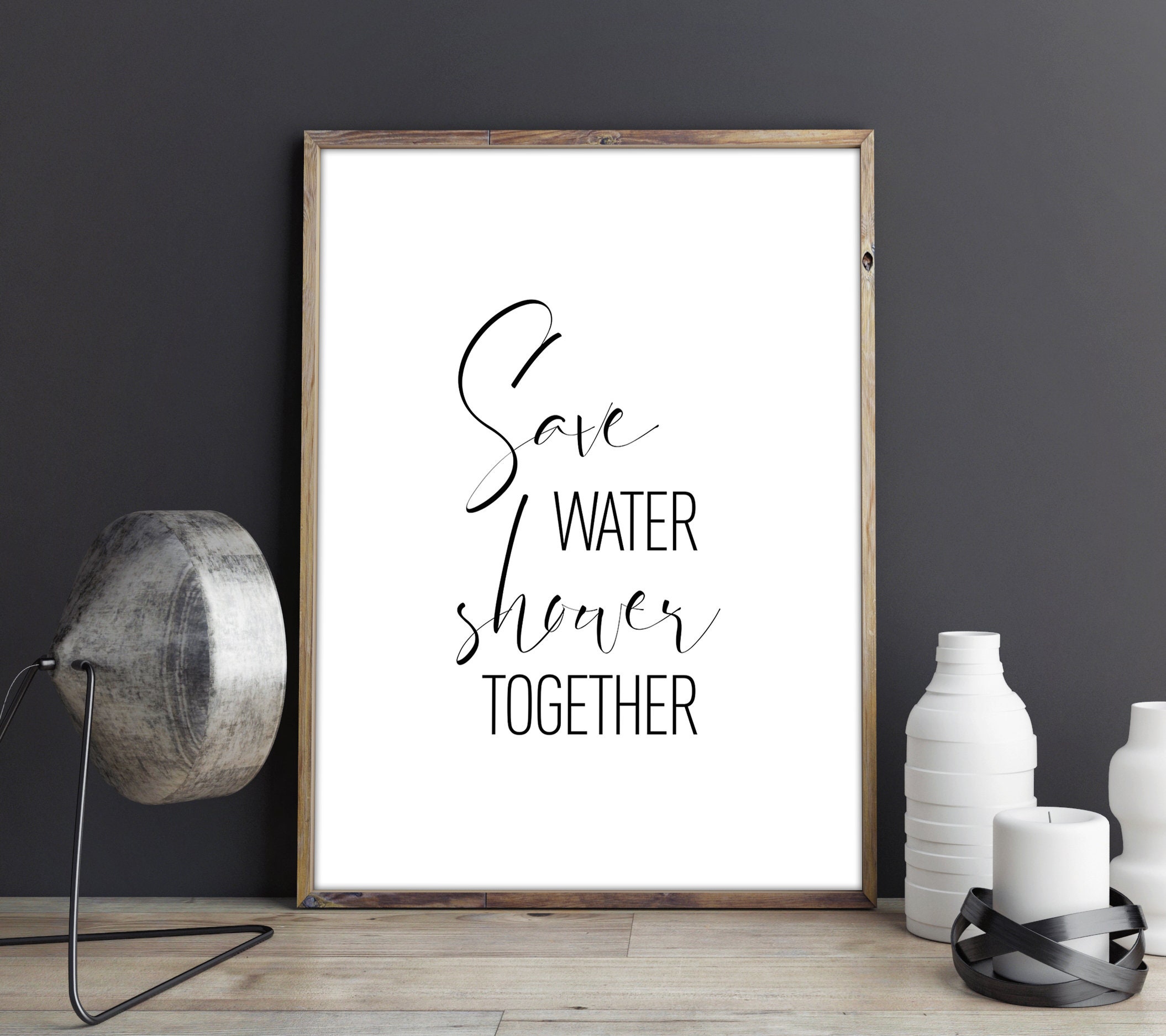 Save Water Shower Together Printable Wall Art Bathroom Sign Etsy Uk