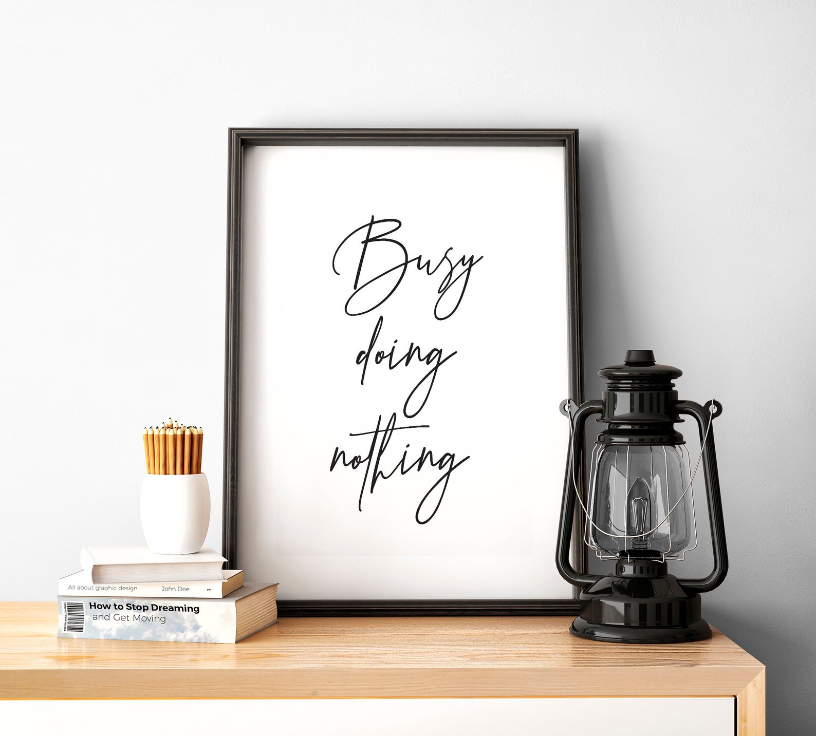 Busy Doing Nothing Printable Design. Handwriting Lazy Quote - Etsy
