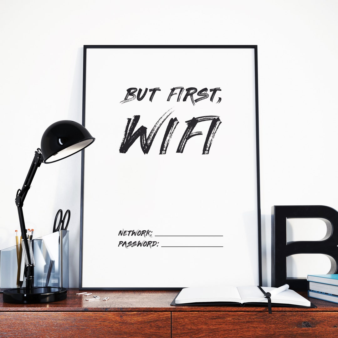 WiFi Passwort Schild, Aber erste WiFi Druckbare Wandkunst, Wi-Fi Code ...