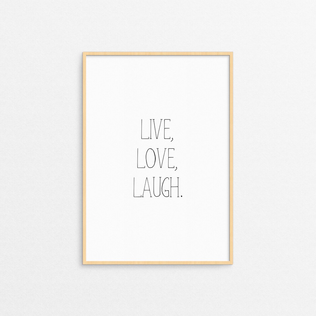 Live Laugh Love Type Print, Inspirational Quote, Motivational Poster ...