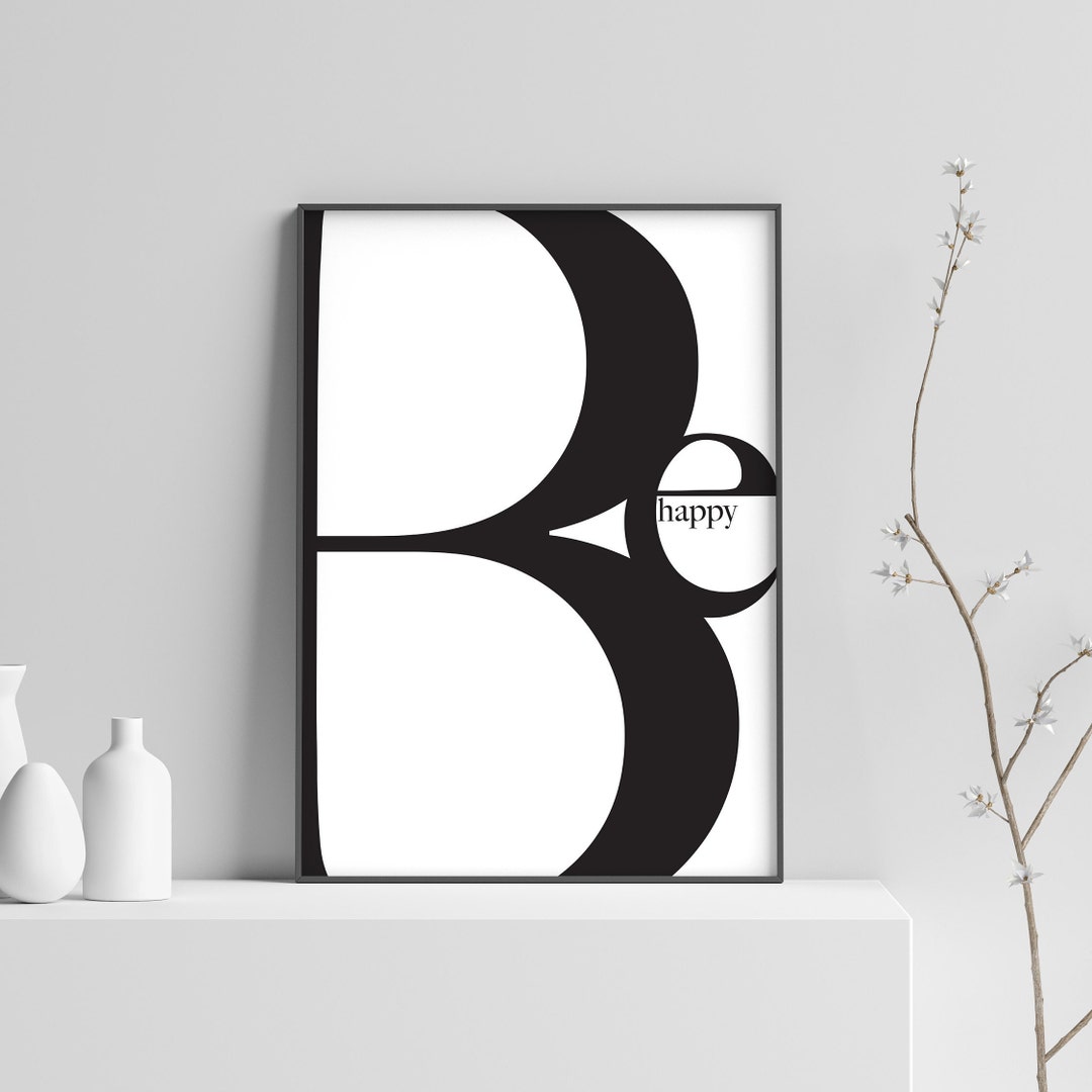 Be Happy Print, Printable Poster, Typography Print, Printable Quote ...