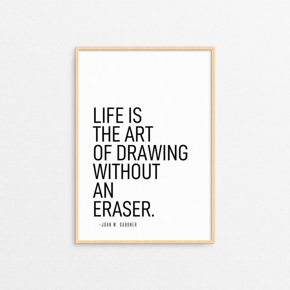 Life is the Art of Drawing Without an Eraser Printable Wall - Etsy