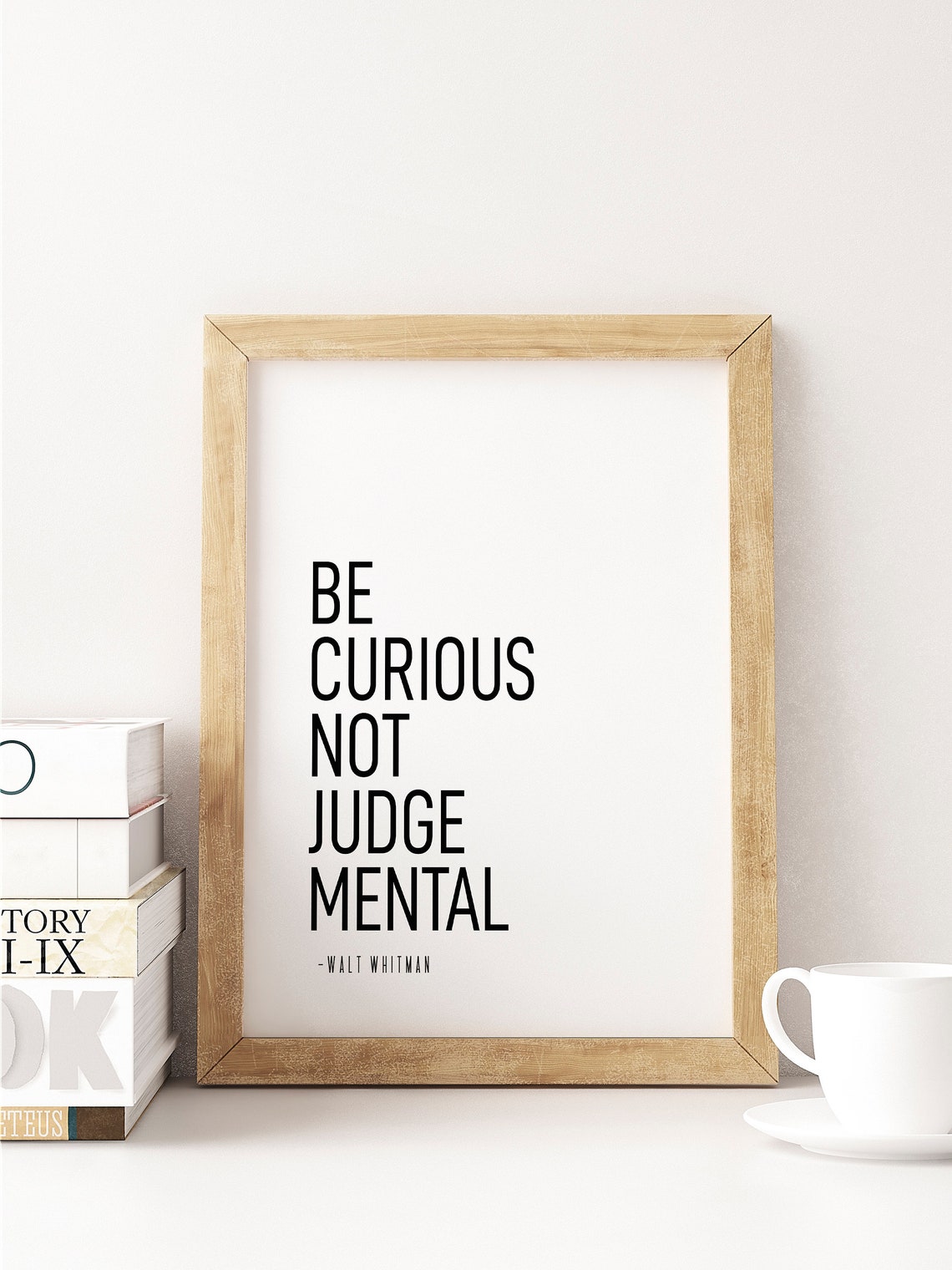 Be Curious Not Judgemental Printable Wall Art, Inspirational Quote ...