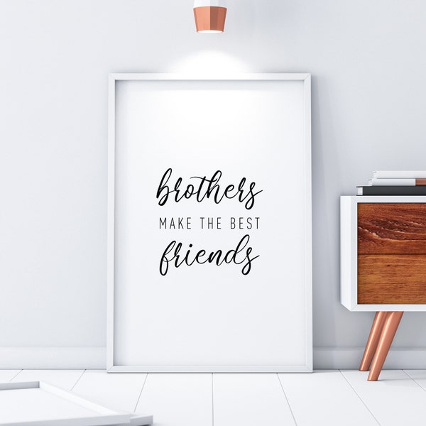 Brothers Make the Best Friends Sign - Etsy
