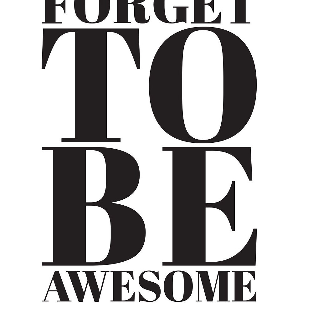 Do Not Forget to Be Awesome Everyday Motto Art Print Poster - Etsy UK