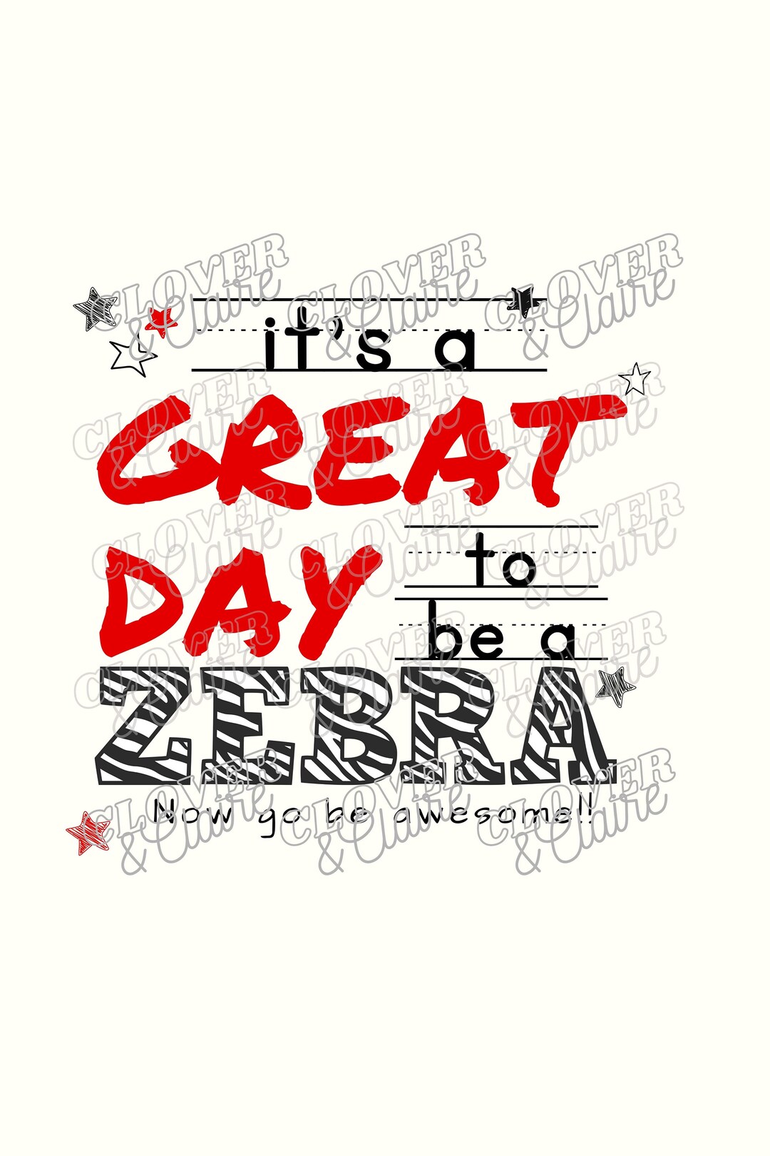 Great Day to Be a Zebra PNG - Clipart - Sublimation File - Instant ...