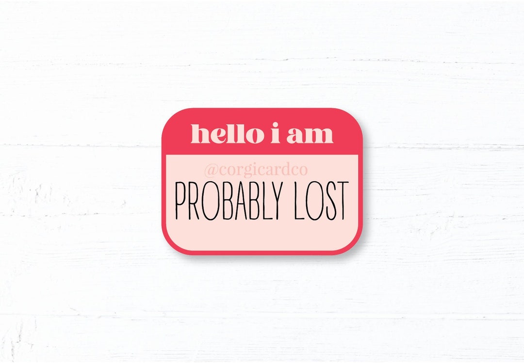Probably Lost Sticker: Die-cut Vinyl Name Tag Decal - Etsy