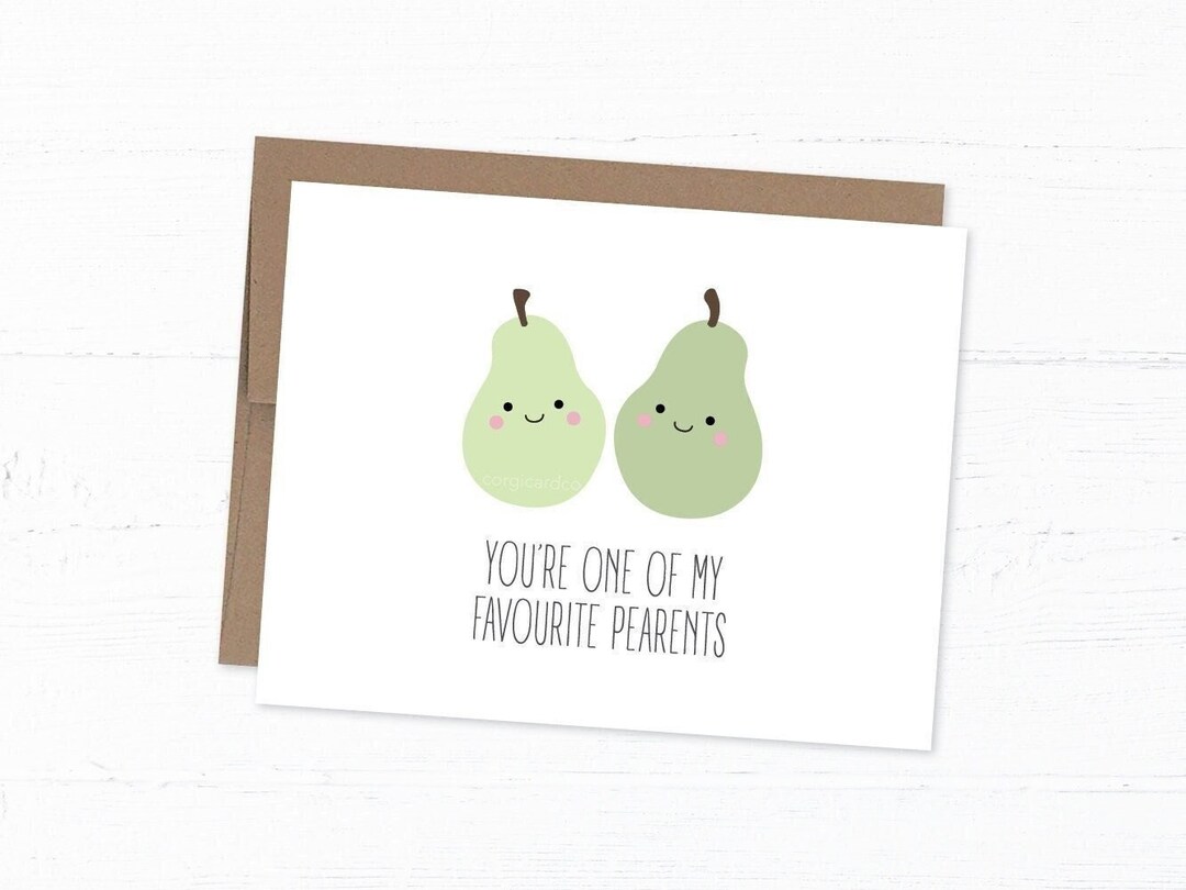 Cute Pear Card, Funny Parent Card, Cute Parent Card - You're One of My ...