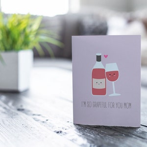 Funny Mom Card, Cute Birthday Card, Mothers Day Pun Card, Wine Mom Card ...