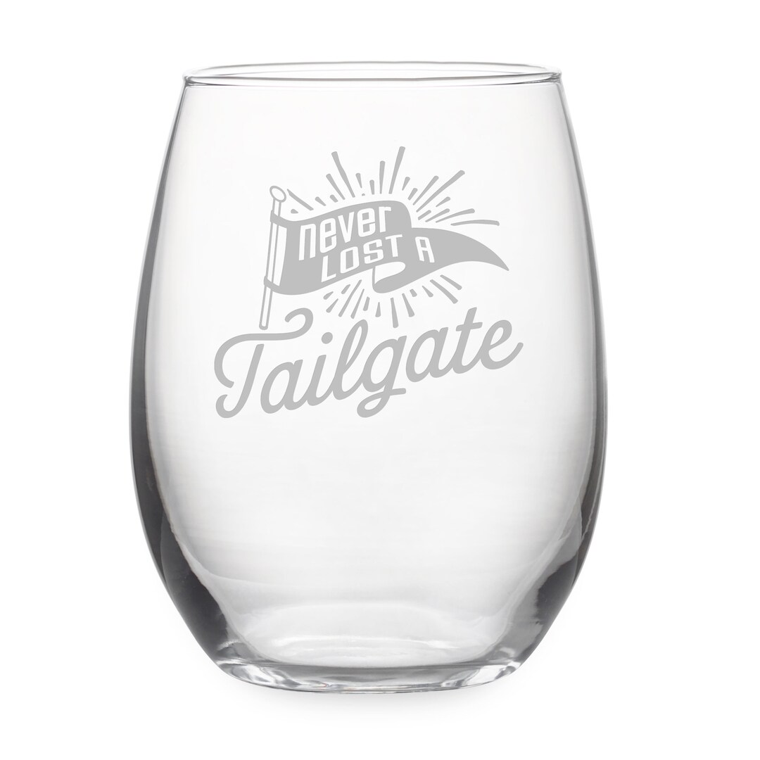 FUNNY TAILGATE GIFT Never Lost a Tailgate Stemless Wine Glass, Tailgate ...