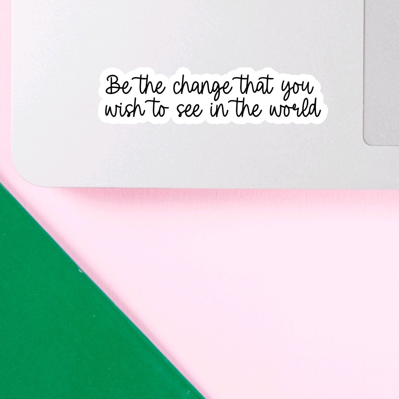 Inspirational Quotes, be the Change That You Wish to See in the World ...