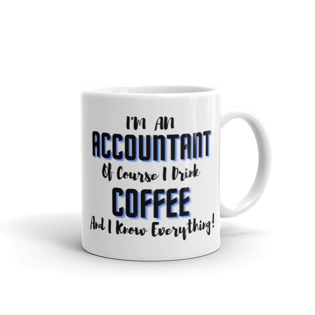 Funny Accountant Coffee Mug, Novelty Gift - Etsy