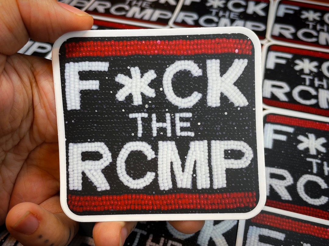 F*ck the Rcmp Sticker - Etsy
