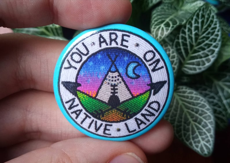 You Are on Native Land Pin | Etsy