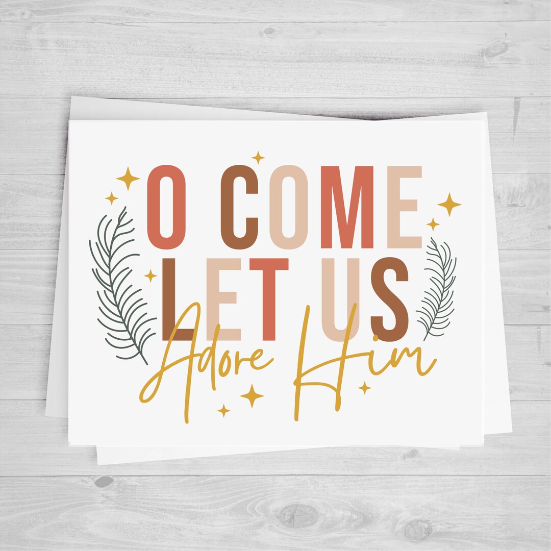 O Come Let Us Adore Him, DTF Transfer, Christmas Heat Transfer - Etsy