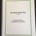 My Drop Dead File (workbook, Preparing Final Wishes so Survivors Don't ...