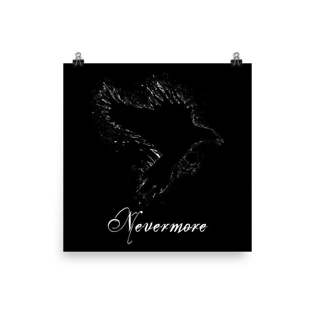 Nevermore Poster Edgar Allan Poe Poster Quoth the Raven Poster Gothic ...