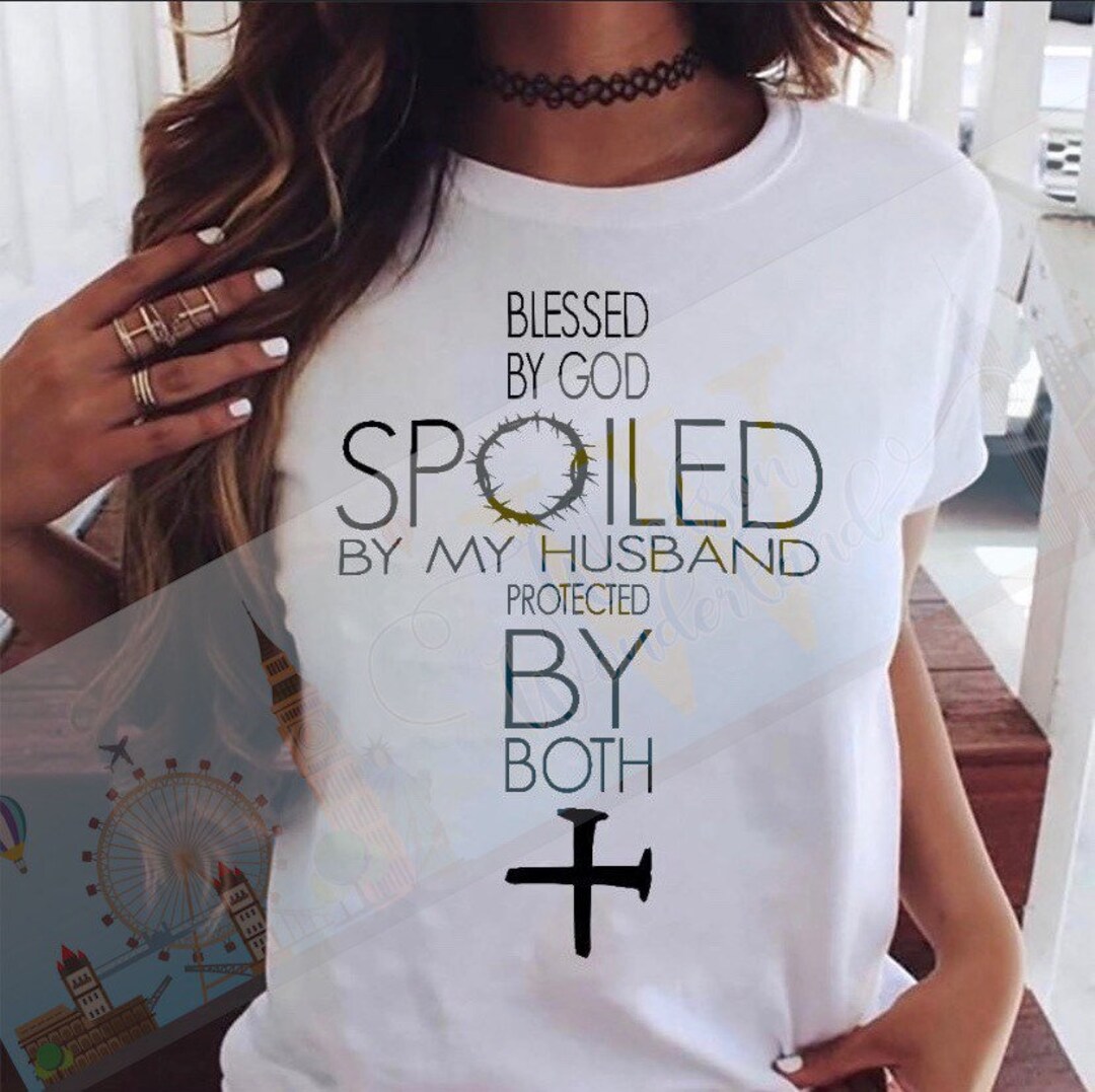 Blessed by God Spoiled by Husband Protected by Both, Bridal Shower Gift ...