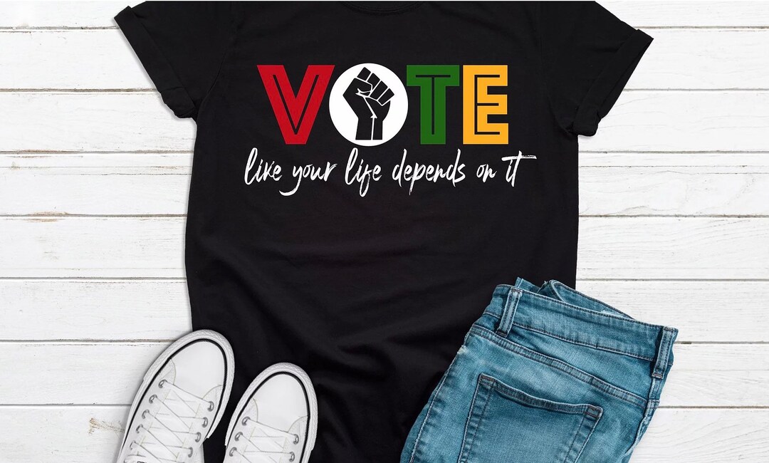 Vote Like Your Life Depends on It - Equal Rights, Vote 2020, Election ...