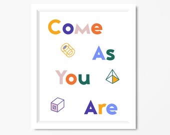 Come as you are sign | Etsy