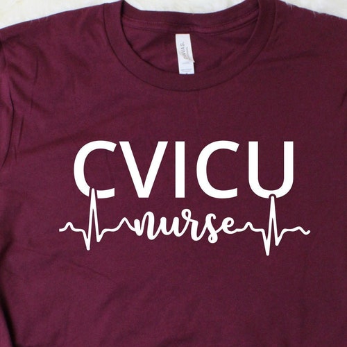 CVICU Nurse Shirt Cardiovascular Intensive Care Unit Nurse - Etsy