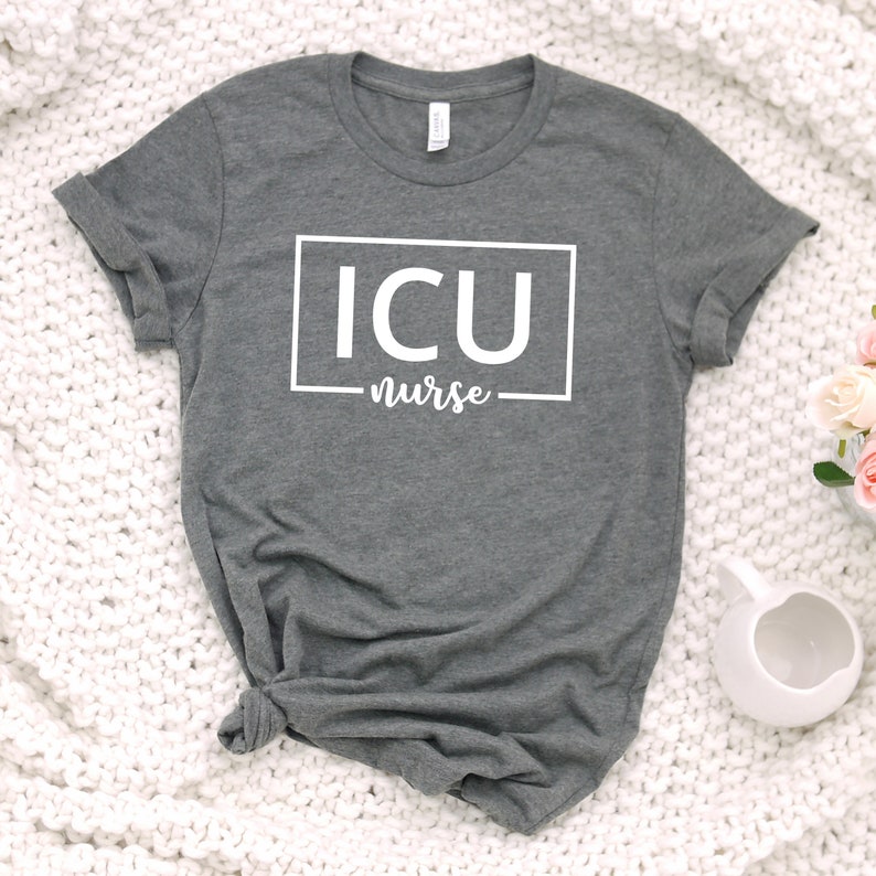 ICU Nurse Shirt Intensive Care Unit Nurse Gift for Nurses - Etsy