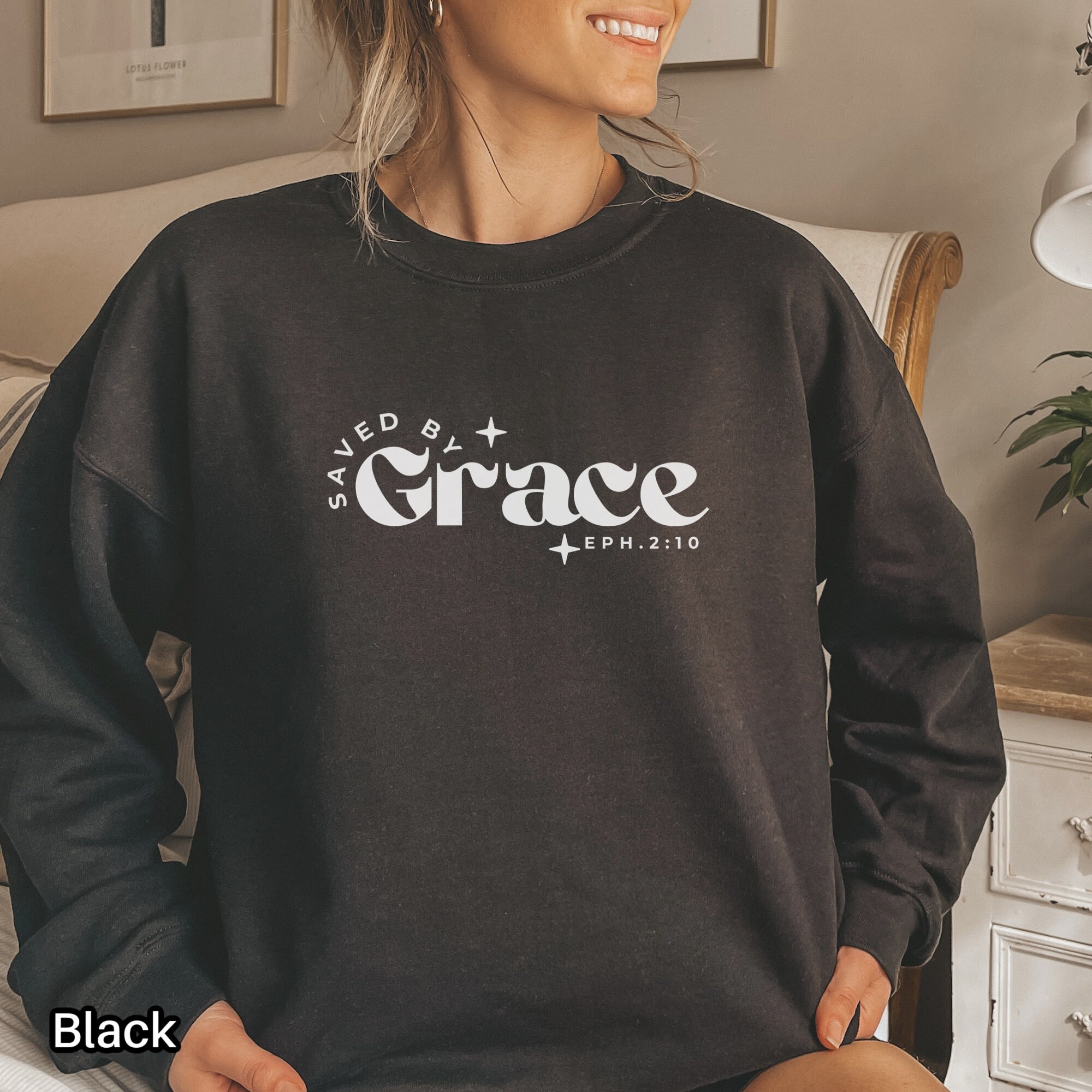 Christian Sweatshirt Saved by Grace Crewneck Pullover Gift for ...