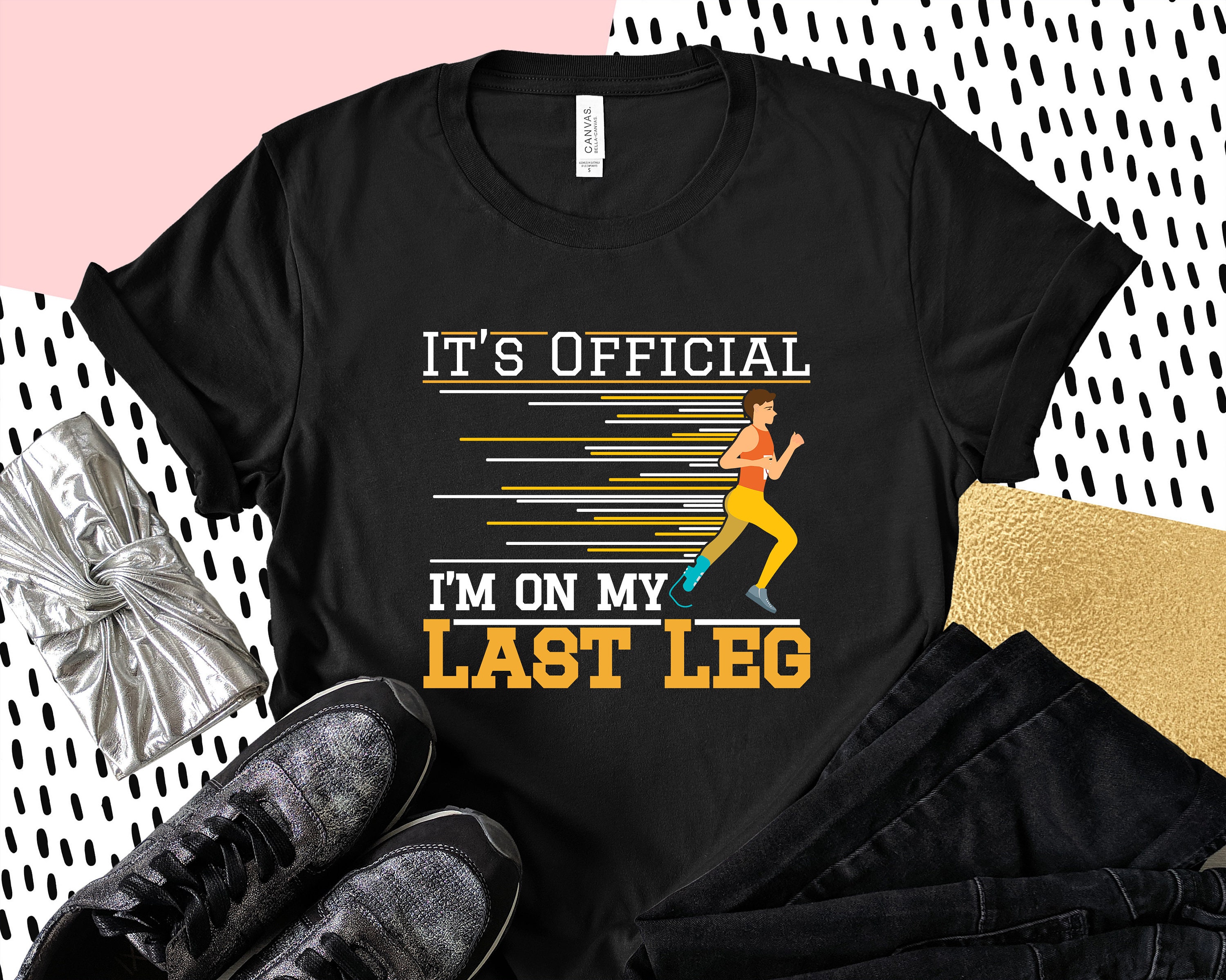 It's Official I'm On My Last Leg Shirt Amputee | Etsy