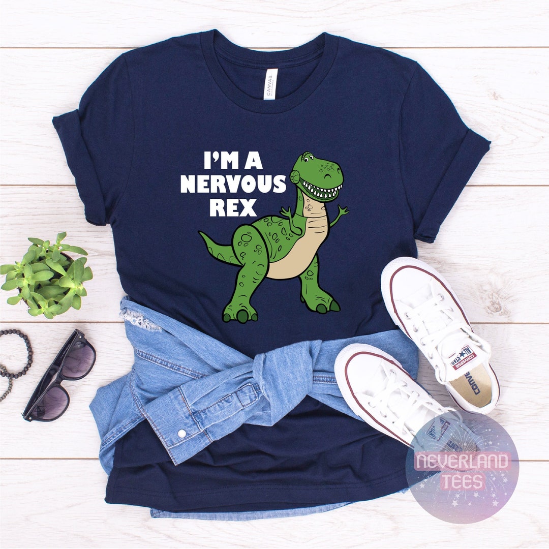 I'm A Nervous Rex Shirt, Toy Story Shirt, Funny Disney Shirt, Rex Shirt ...