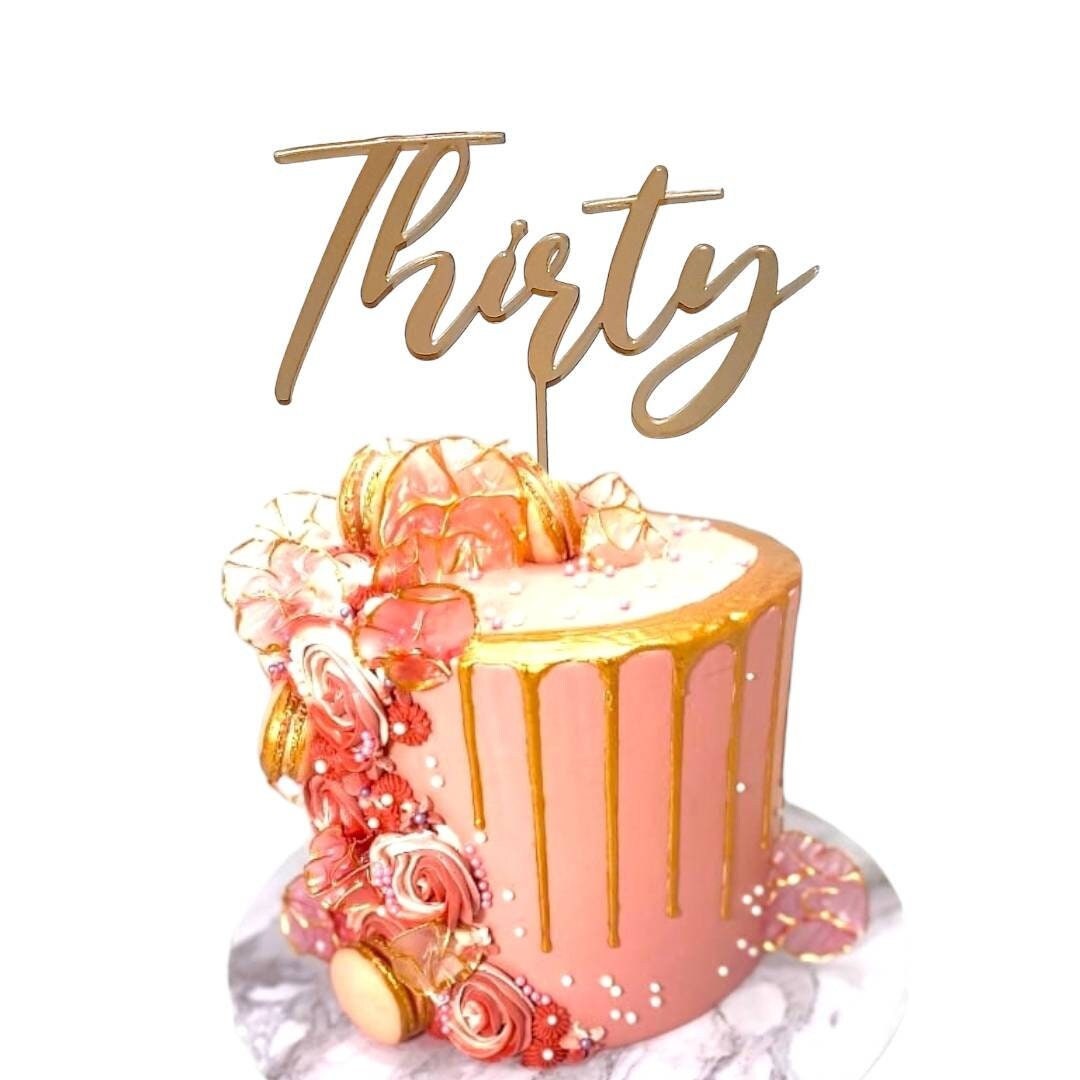 Thirty Cake Topper, 30th Birthday, Custom Acrylic Toppers, Personalised ...