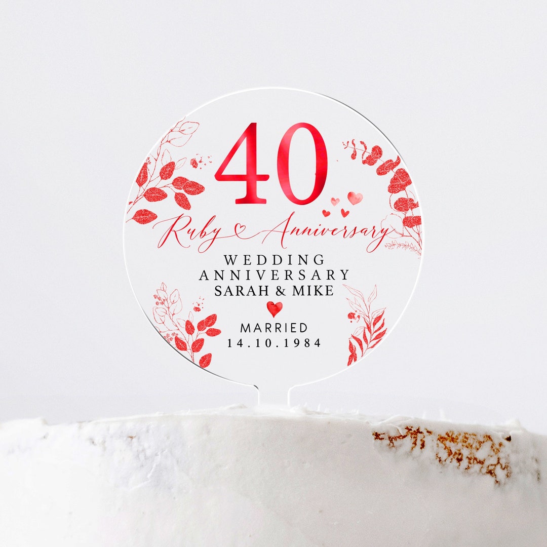Personalised Anniversary Cake Topper, Ruby Anniversary Cake Topper, 40th Anniversary Cake Topper ...