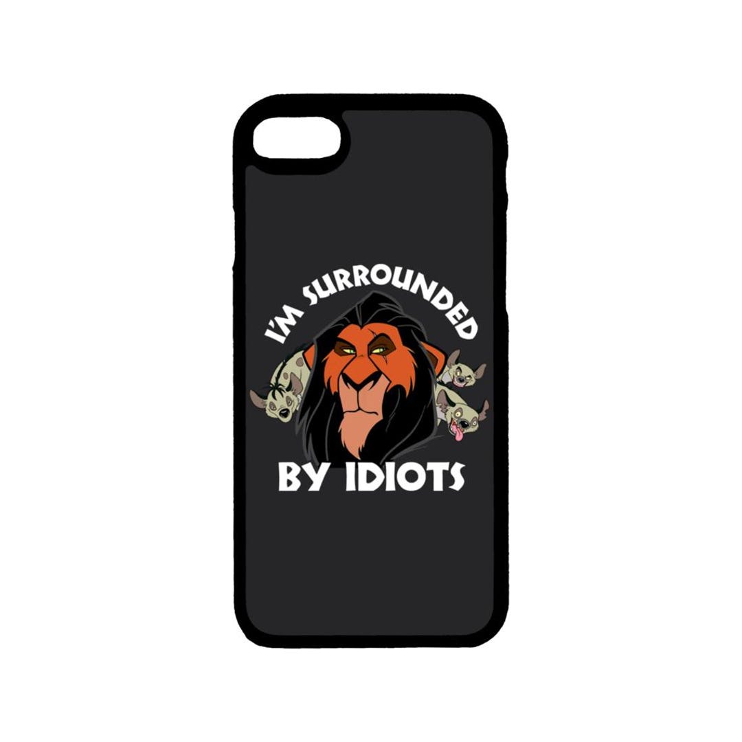 Lion King Scar iPhone Case: 'surrounded by Idiots' Design - Etsy