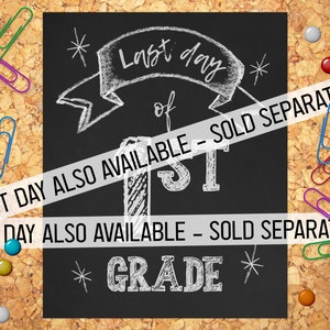 Last Day of School Chalkboard Photo Prop Printable Sign, Reusable Chalk ...