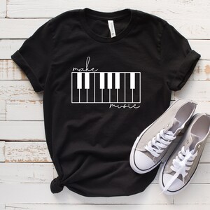 Make Music Shirt Pianist T-shirt Piano Teacher Piano - Etsy