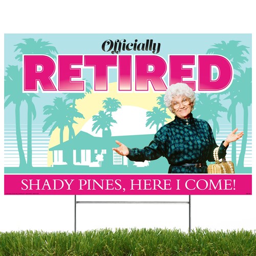 Golden Girls Retirement Yard Sign Office Banner Just - Etsy