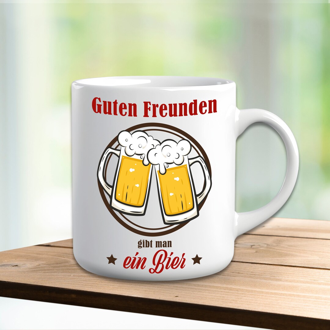 Tasse Mit Spruch guten Freunden Gibt Man Ein Bier Motiv T17 Geschenk ...