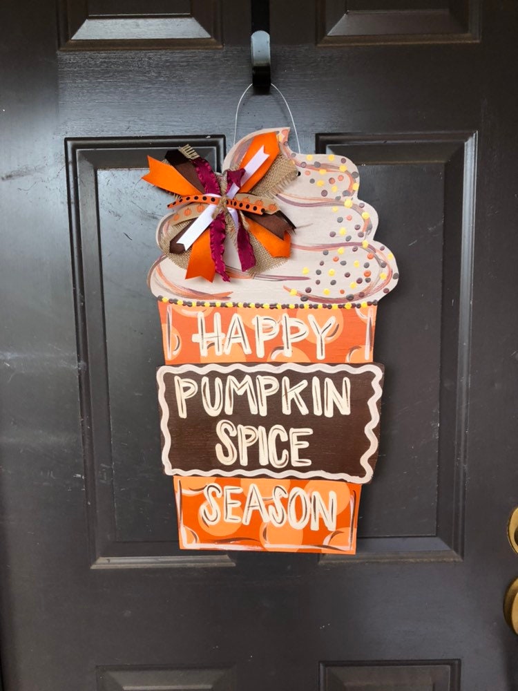 Pumpkin Spice Door Hanger Fall Home Decor PSL Pumpkin | Etsy