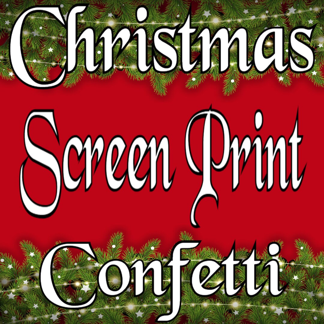 Screen Print Confetti, Christmas, Screen Print Sprinkles, Christmas ...
