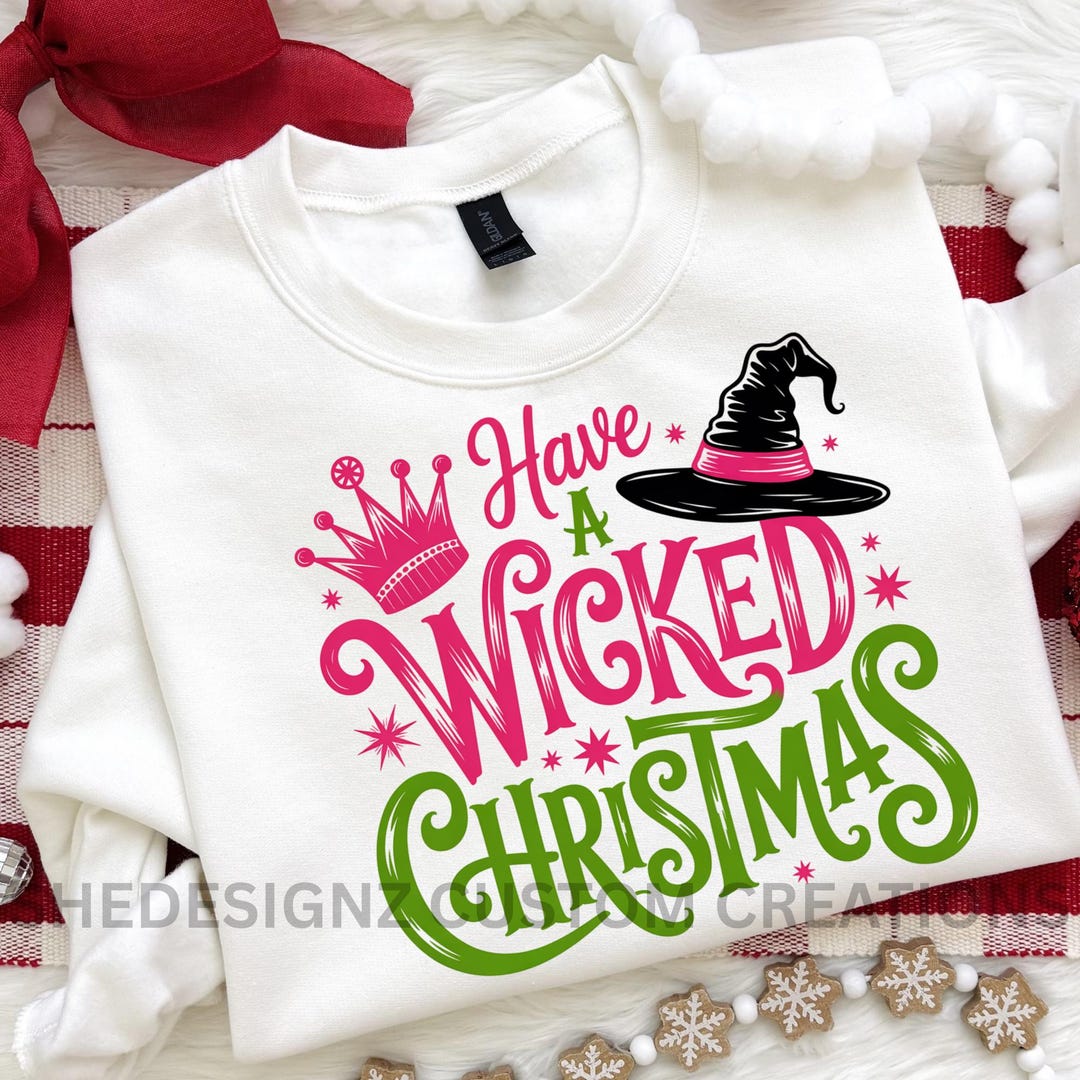 Wicked Christmas PNG Pink and Green Christmas Have A Wicked Christmas ...