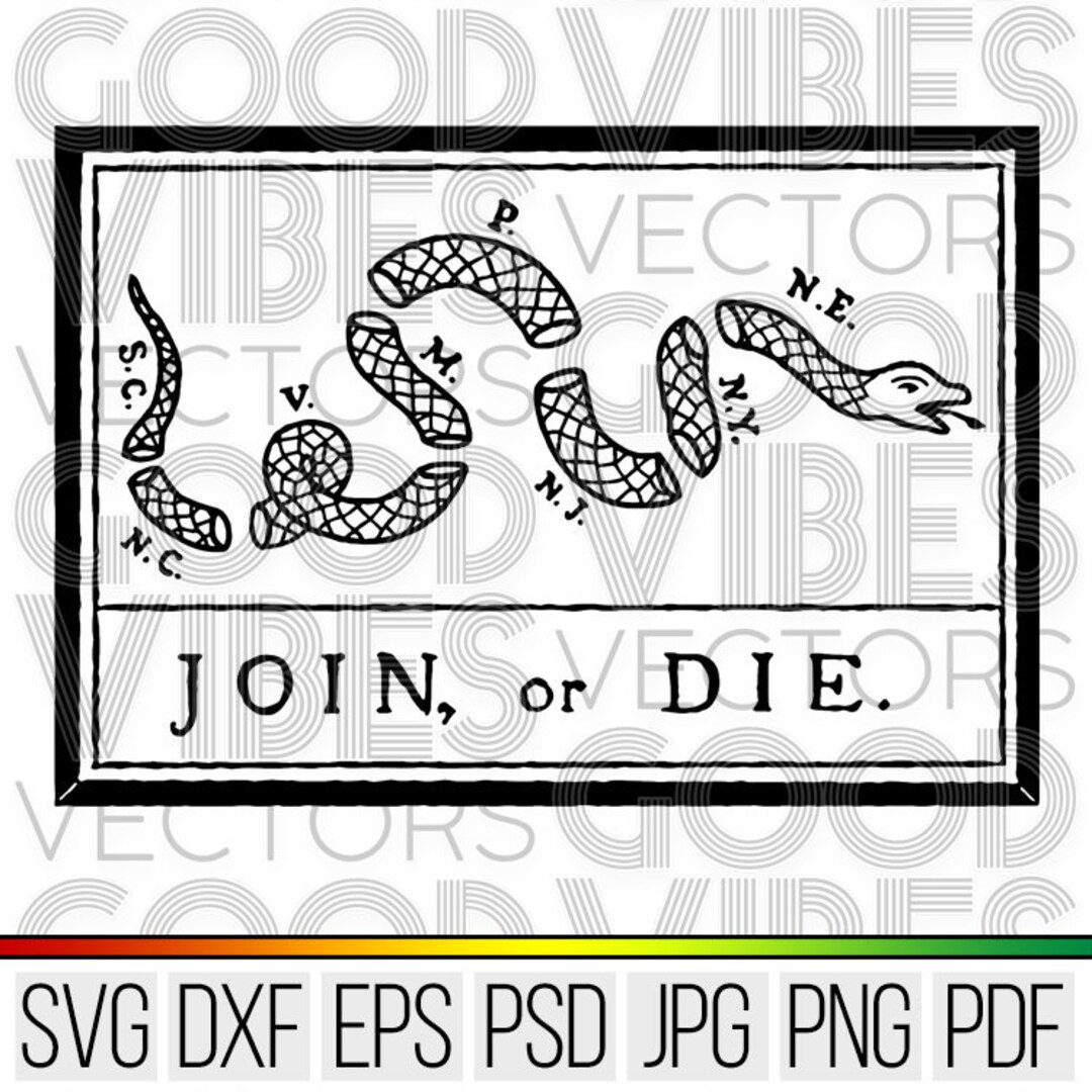 Join or Die SVG, Historical SVG Cut File for Cricut & Silhouette Svg ...