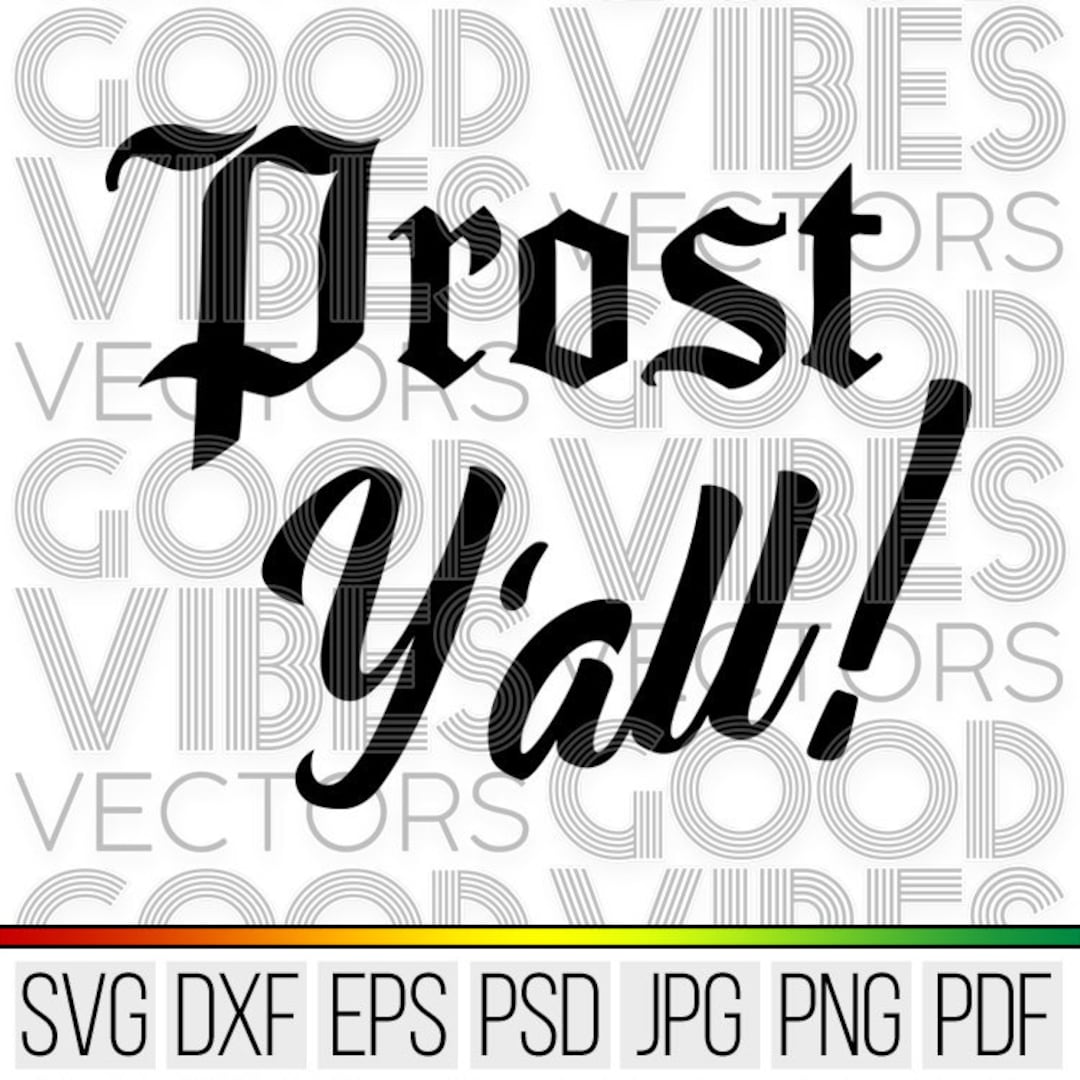 Prost Y'all SVG Cut File for Cricut & Silhouette Svg File Dxf File for ...
