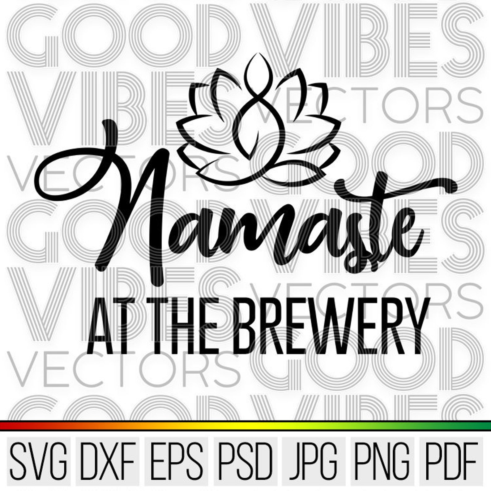 Namaste at the Brewery SVG Cut File for Cricut & Silhouette - Etsy