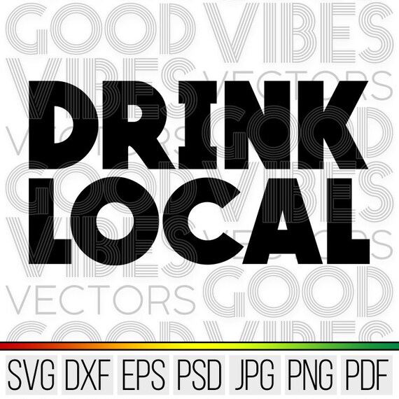 Drink Local SVG Craft Beer SVG Cut Files for Cricut & for - Etsy