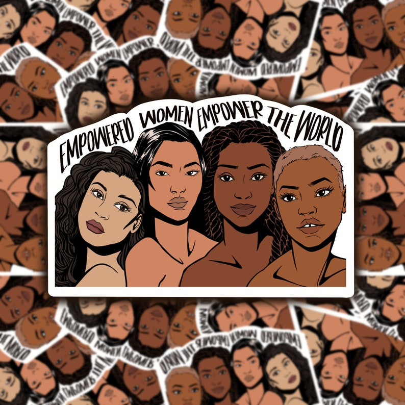Empowered Women Empower Women Sticker, Girl Power Sticker, Feminist ...