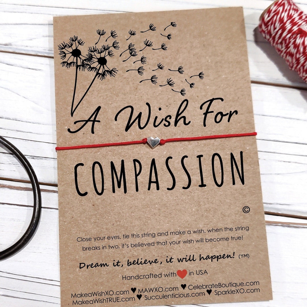 Compassion Bracelet • A Wish for Compassion • Have Compassion ...