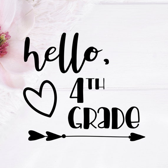 Hello 4th Grade SVG Fourth Grade PNG Back to School DXF | Etsy