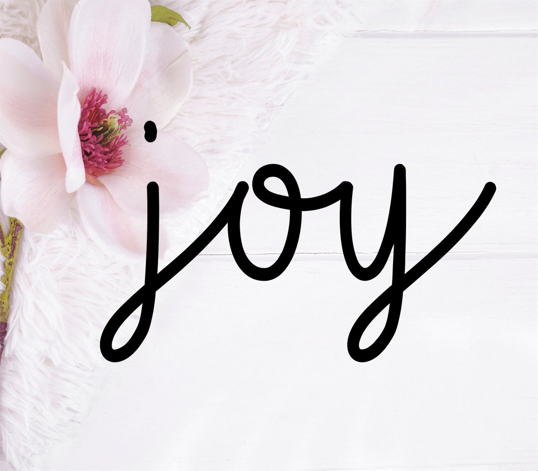 Joy Cut File, Motivational PNG, Joy SVG for Cricut, Joy Svg, Joy Png ...