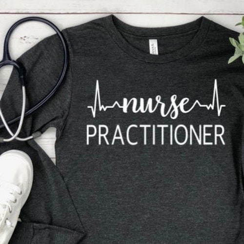 Nurse Practitioner NP Shirt Heartbeat Stethoscope RN Shirt | Etsy